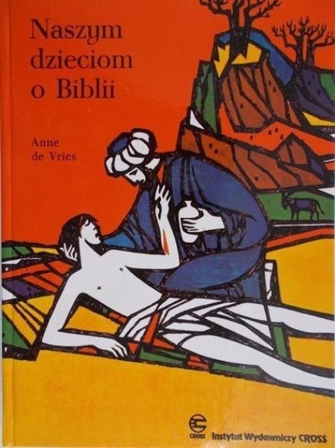 Naszym dzieciom o Biblii - Opracowanie zbiorowe | Książka w Empik