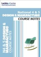 National 4/5 Design and Manufacture Course Notes - Leckie&Leckie ...