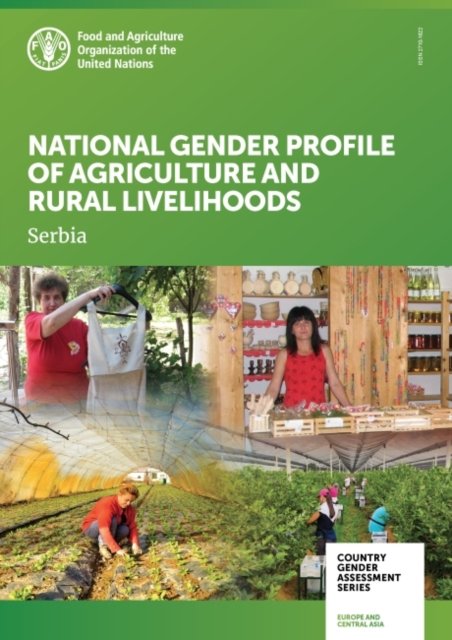 National gender profile of agriculture and rural livelihoods: Serbia ...