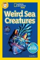 National Geographic Readers: Weird Sea Creatures - National Geographic ...
