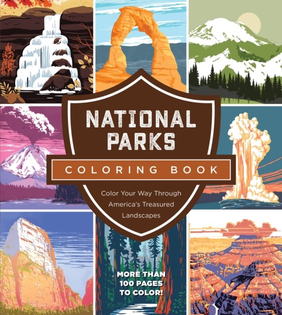 National Parks Coloring Book: Color Your Way Through America's ...