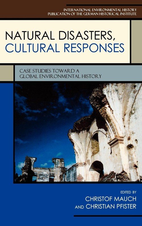 Natural Disasters, Cultural Responses - Mauch Christof | Książka w Empik