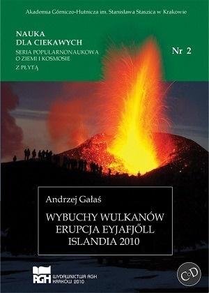 Nauka dla ciekawych. Wybuchy wulkanów...nr 2 - Wydawnictwa AGH ...
