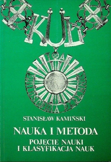 Nauka i metoda pojęcie nauki i klasyfikacja nauk - Kamiński Stanisław ...
