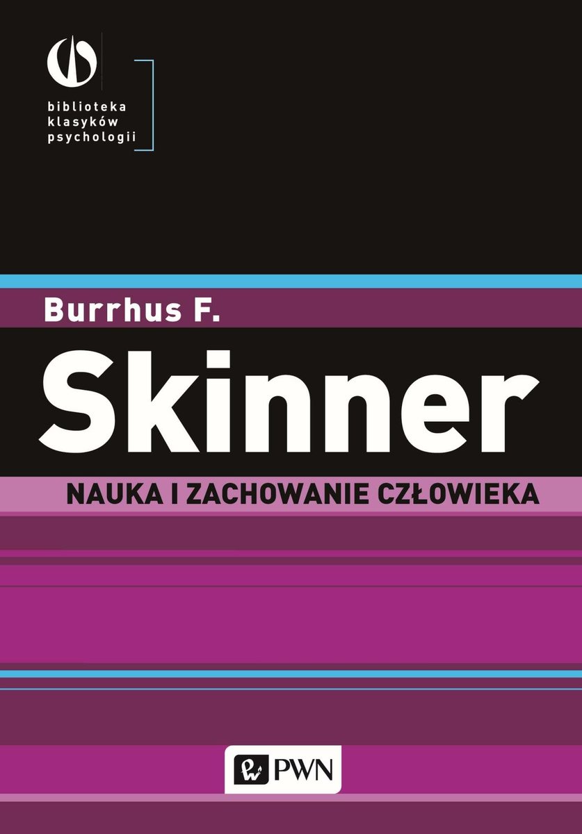 Nauka i zachowanie człowieka - Burrhus F. Skinner | Książka w Empik