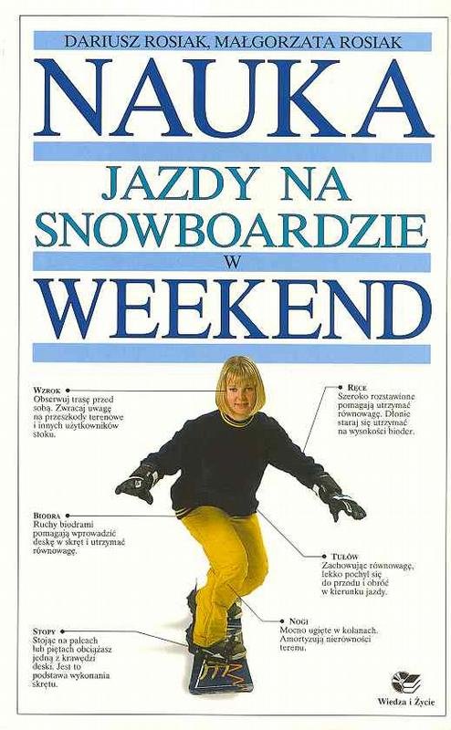 Nauka jazdy na snowboardzie w weekend - Rosiak Dariusz | Książka w Empik