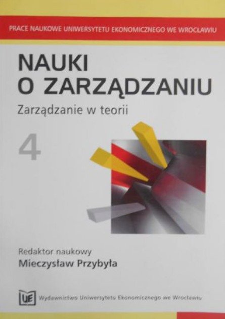 Nauki o zarz dzaniu 4 Zarz dzanie w teorii - Opracowanie zbiorowe | Książka w Empik