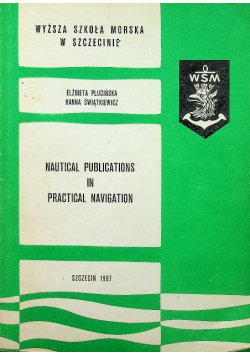 Nautical publications in practical navigation - | Książka w Empik