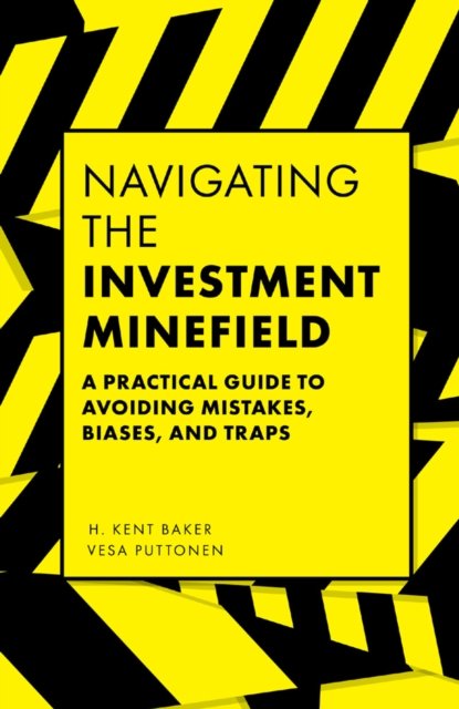 Navigating the Investment Minefield: A Practical Guide to Avoiding ... Navigating the Investment Minefield: A Practical Guide to Avoiding ...