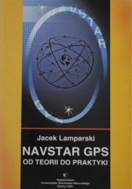 Navstar GPS Od teorii do praktyki - W opisie | Książka w Empik