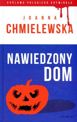 Nawiedzony dom - Chmielewska Joanna | Książka w Empik