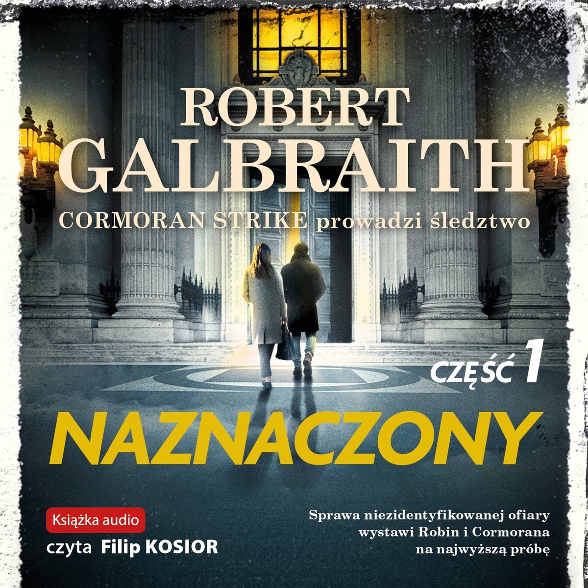 Naznaczony. Część 1 - audiobook - Galbraith Robert (J. K. Rowling ...