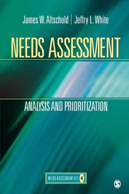 Needs Assessment: Analysis and Prioritization (Book 4) - James ...
