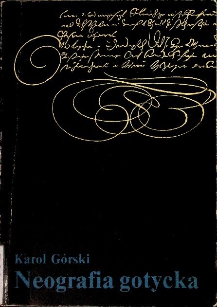 Neografia gotycka - Górski Karol | Książka w Empik