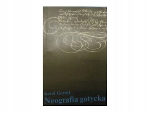 Neografia gotycka - Goruk-Górski Piotr | Książka w Empik