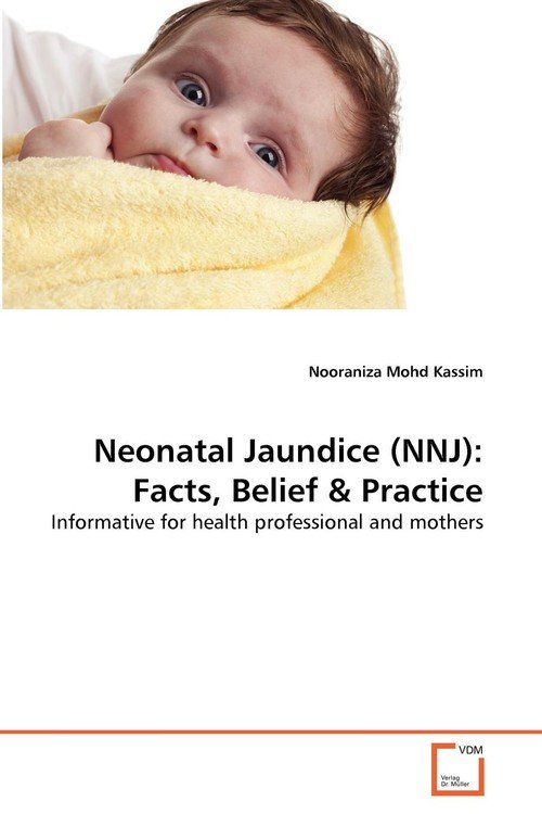 Neonatal Jaundice (NNJ) - Mohd Kassim Nooraniza | Książka w Empik