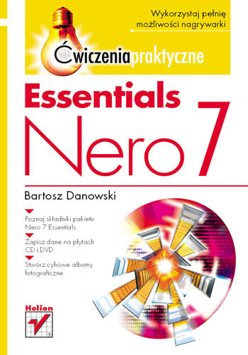 Nero 7 Essentials. Ćwiczenia praktyczne - Danowski Bartosz | Książka w ...