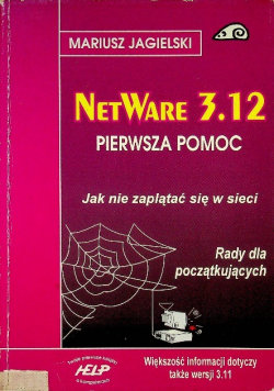Netware 3 12 Pierwsza pomoc - | Książka w Empik