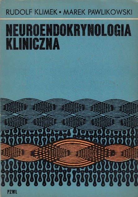 Neuroendokrynologia kliniczna - W opisie | Książka w Empik