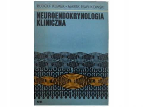 Neuroendokrynologia kliniczna - Klimek Sabina | Książka w Empik