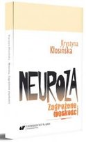 Neuroza. Zagrożone męskości - Wydawnictwo Uniwersytetu Śląskiego ...