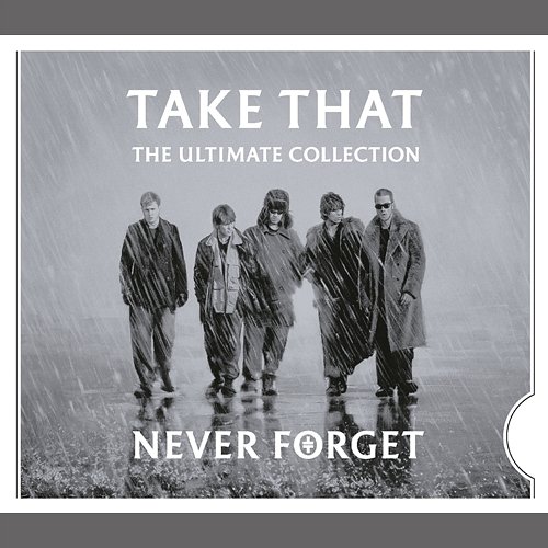 Never Forget - The Ultimate Collection - Take That | Muzyka, mp3 Sklep ...