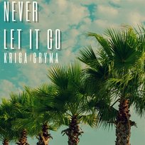 Never Let It Go - Kriga | Muzyka, mp3 Sklep EMPIK.COM