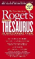 New American Roget's College Thesaurus in Dictionary Form (Revised ...