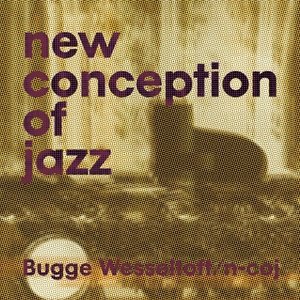 New Conception of Jazz - Wesseltoft Bugge | Muzyka Sklep EMPIK.COM