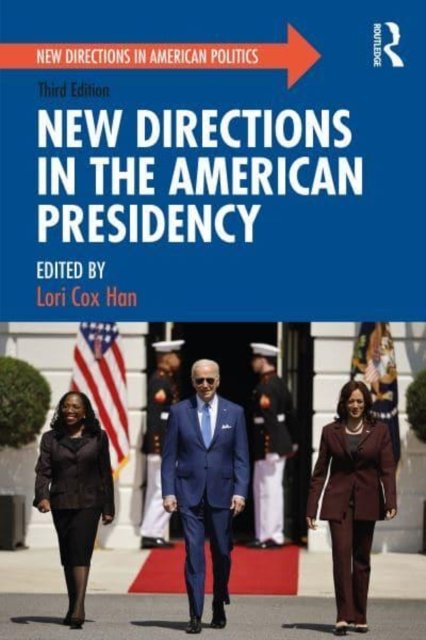 New Directions in the American Presidency - Opracowanie zbiorowe ...