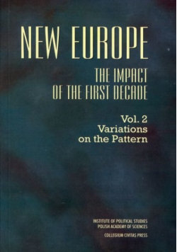 New Europe: The Impact of the First Decade: Vol. 2, Variations on the ...