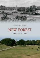 New Forest Through Time - Babey Georgina | Książka w Empik
