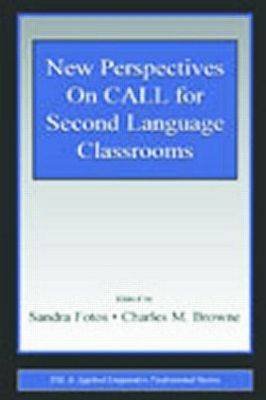 New Perspectives on CALL for Second Language Classrooms - Fotos Sandra | Książka w Empik