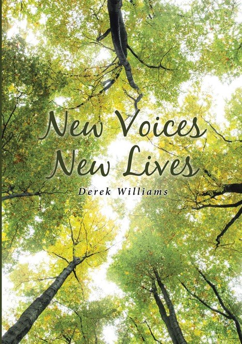 New Voices New Lives - Williams Derek | Książka w Empik