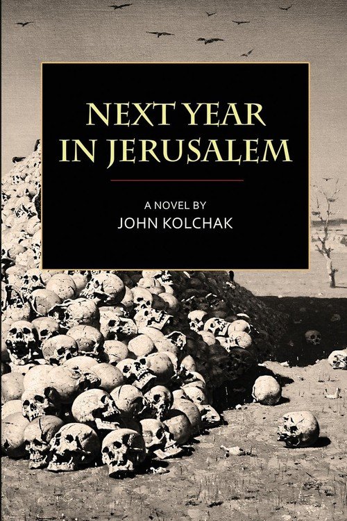 Next Year in Jerusalem - Kolchak John | Książka w Empik