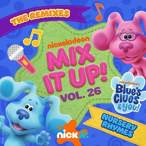 Nick Jr. Mix It Up! Vol. 26: Blue’s Clues & You! Nursery Rhymes - Nick ...