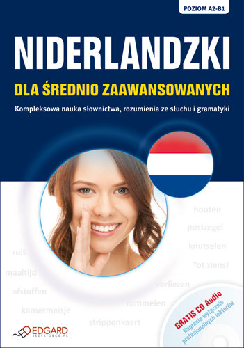 Niderlandzki dla średnio zaawansowanych + CD - Opracowanie zbiorowe | Książka w Empik