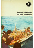 Nie ulec oceanowi - Dougal Robertson | Książka w Empik