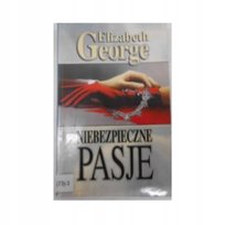 Niebezpieczne pasje - George Elizabeth | Książka w Empik