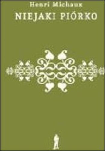 Niejaki piórko - Michaux Henri | Książka w Empik