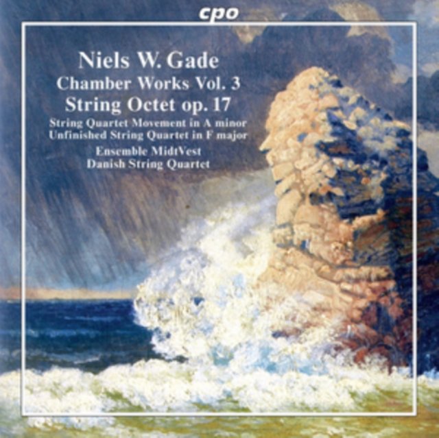Niels W. Gade: Chamber Works/String Octet Op. 17 - cpo | Muzyka Sklep ... Niels W. Gade: Chamber Works/String Octet Op. 17 - cpo | Muzyka Sklep ...