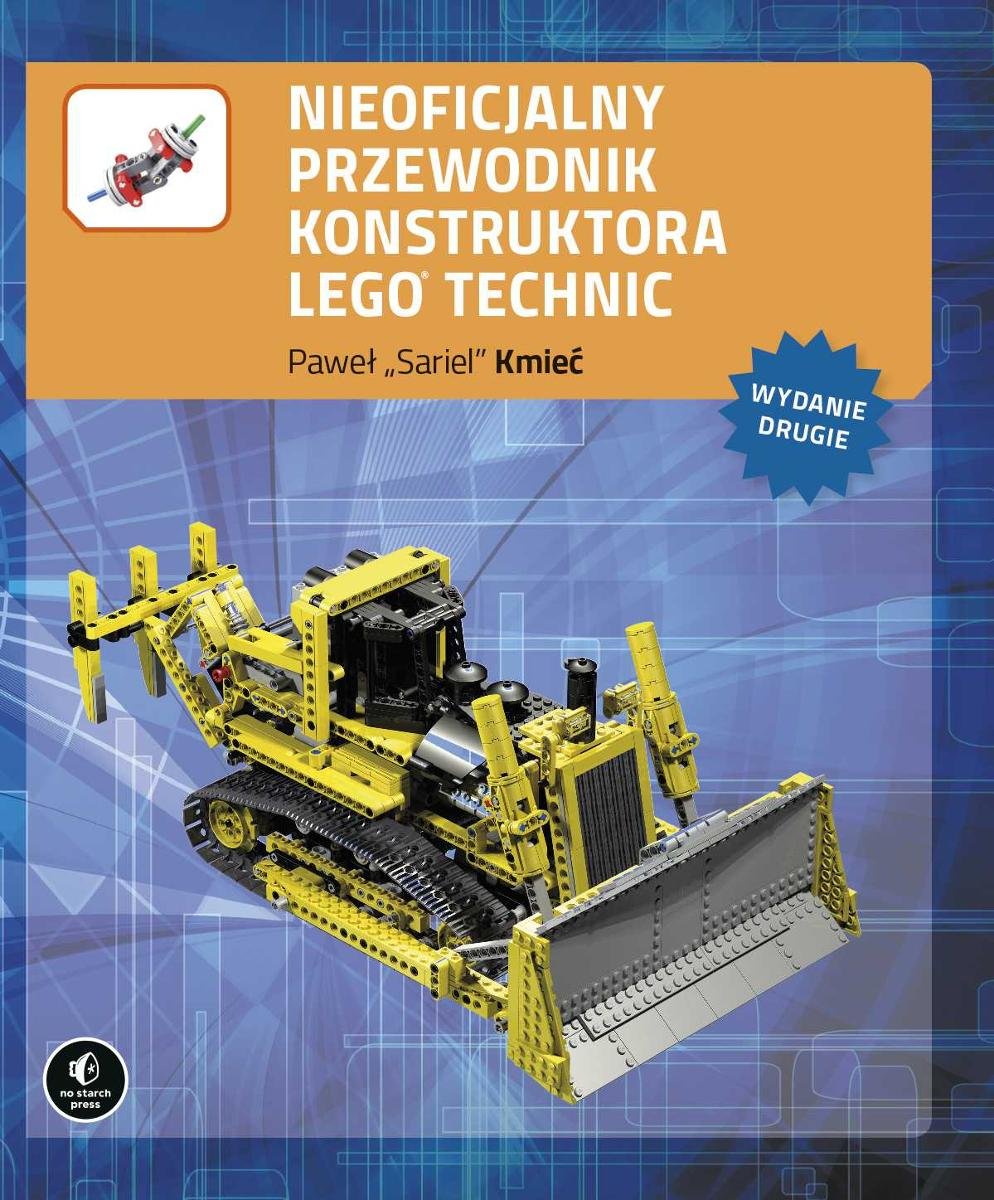 Nieoficjalny przewodnik konstruktora Lego Technic - ebook PDF - Kmieć Paweł | Ebook Sklep EMPIK.COM
