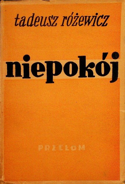 Niepok j 1947 r. - Różewicz Tadeusz | Książka w Empik