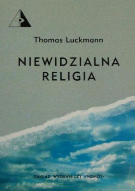 Niewidzialna religia - Luckmann Thomas | Książka w Empik