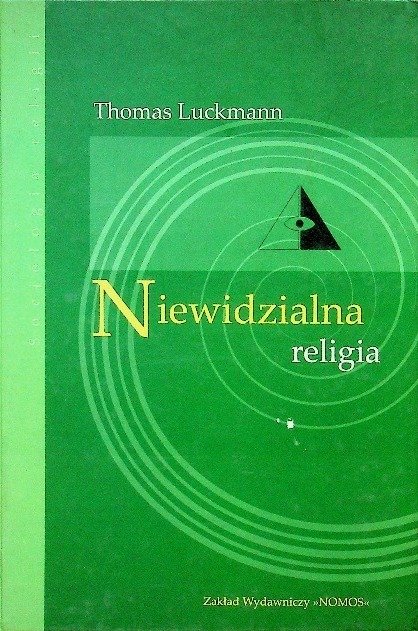 Niewidzialna religia - Luckmann Thomas | Książka w Empik
