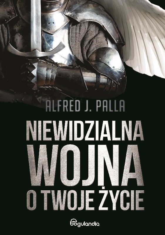 Niewidzialna wojna o Twoje życie - Palla Alfred J. | Książka w Empik