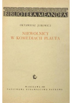 Niewolnicy w komediach Plauta - Jurewicz Oktawiusz | Książka w Empik