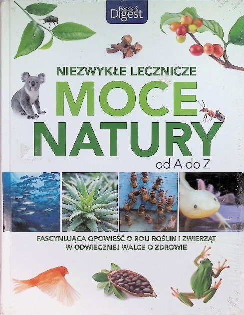 Niezwykłe lecznicze moce natury od A do Z - Opracowanie zbiorowe ...