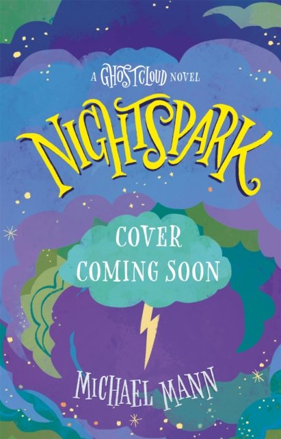 Nightspark: A Ghostcloud Novel - Mann Michael | Książka w Empik