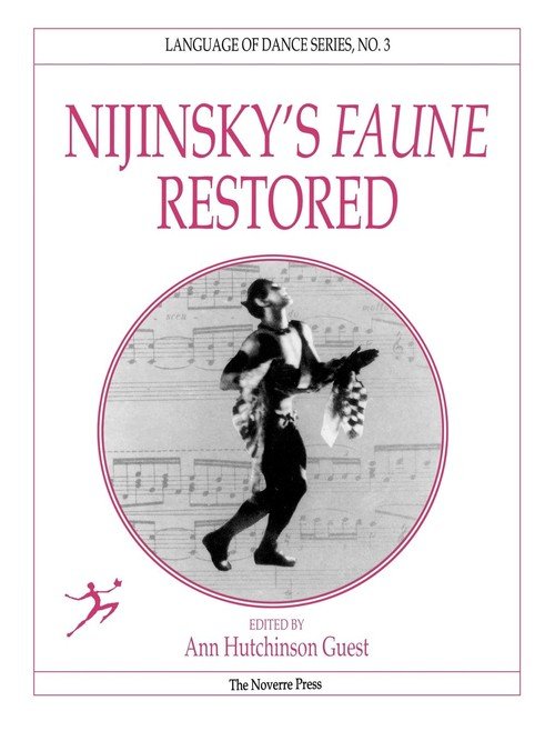 Nijinsky's Faune Restored - Guest Ann Hutchinson | Książka w Empik